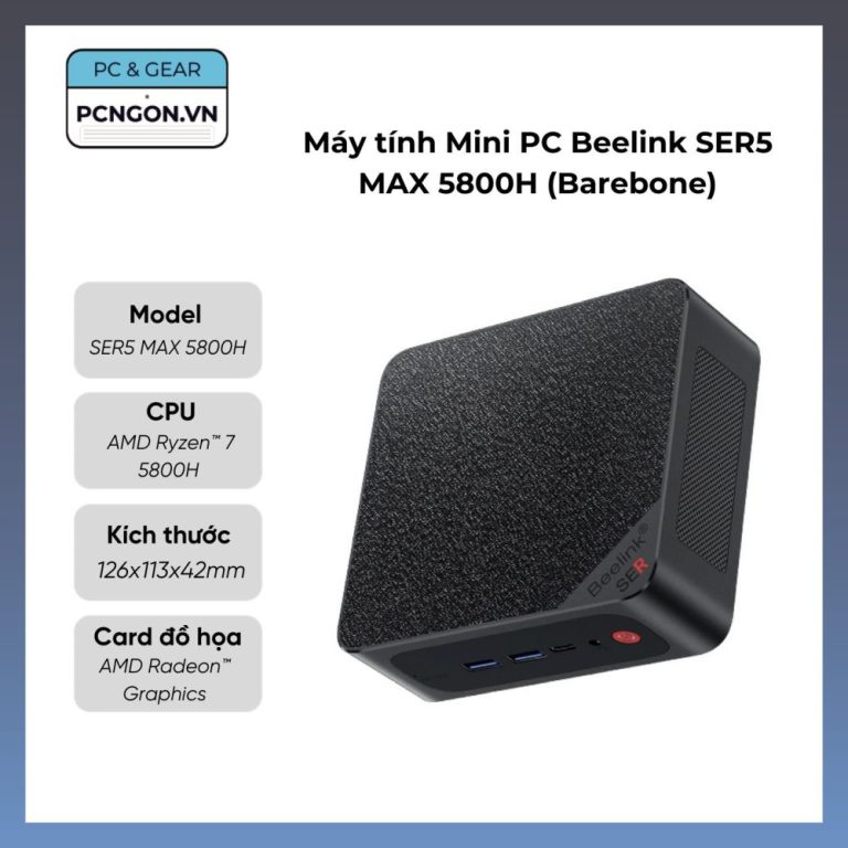 Máy tính Mini PC Beelink SER5 MAX 5800H (Barebone) - Pcngon