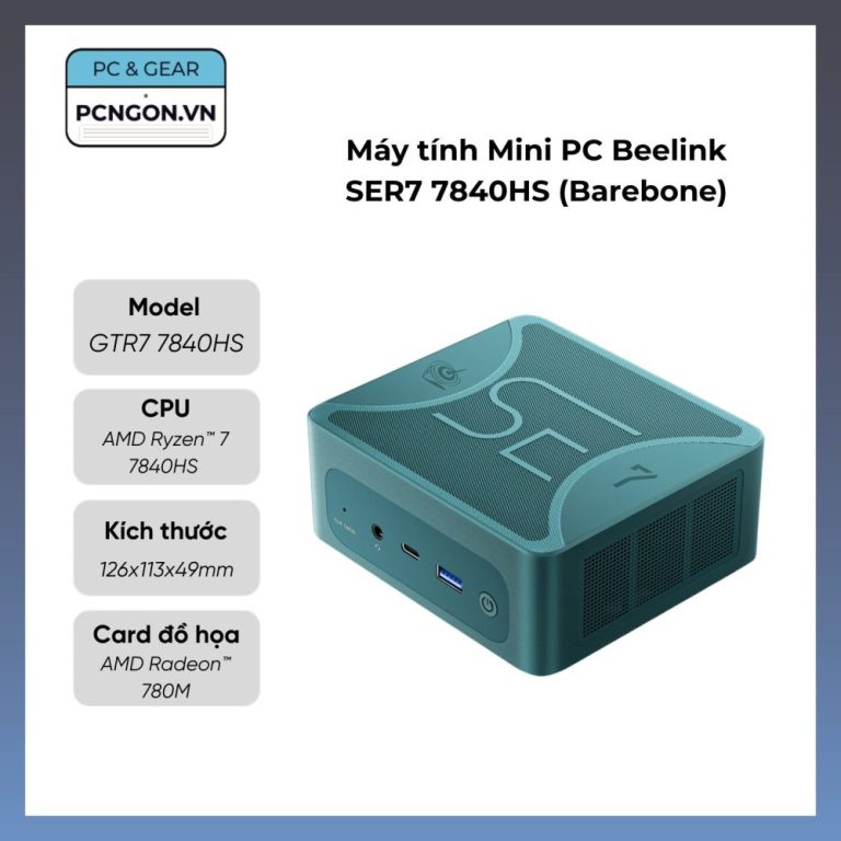 Máy tính Mini PC Beelink SER7 7840HS (Barebone) - Pcngon