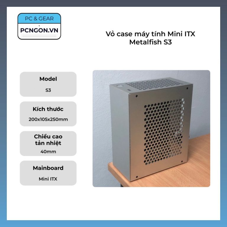 Vỏ case máy tính Mini ITX Metalfish S3 - Pcngon