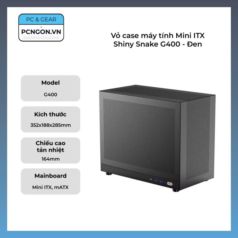 Vỏ case máy tính Mini ITX Shiny Snake G400-Đen - Pcngon