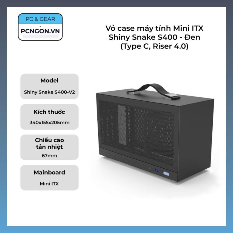 Vỏ case máy tính Mini ITX Shiny Snake S400-Đen - Pcngon