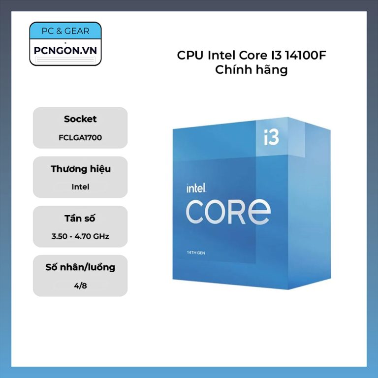 CPU Intel Core I3 14100F Chính hãng (3.5GHz Turbo 4.7GHz, 4 nhân 8 ...