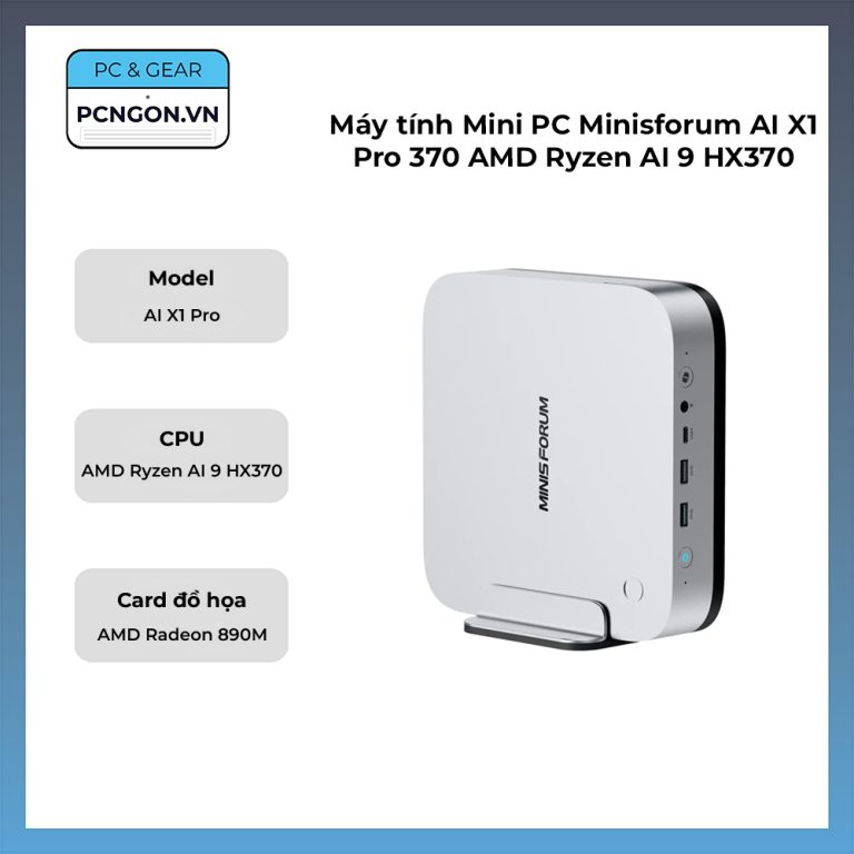 Máy tính Mini PC Minisforum AI X1 Pro 370 AMD Ryzen AI 9 HX370 - Pcngon